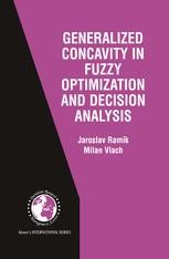 Generalized Concavity in Fuzzy Optimization and Decision Analysis | SpringerLink