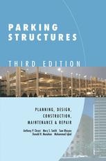 Parking Structures: Planning, Design, Construction, Maintenance and ...