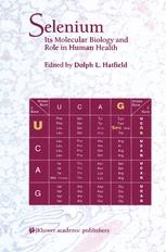 Selenium: Its Molecular Biology and Role in Human Health | SpringerLink