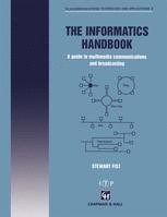 The Informatics Handbook: A guide to multimedia communications and ...