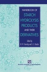 Handbook of Starch Hydrolysis Products and their Derivatives | SpringerLink