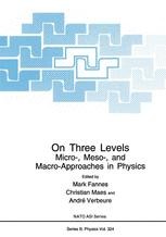 On Three Levels: Micro-, Meso-, and Macro-Approaches in Physics ...