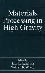 Materials Processing in High Gravity | SpringerLink