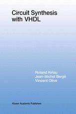 Circuit Synthesis with VHDL | SpringerLink