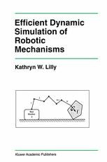 Efficient Dynamic Simulation of Robotic Mechanisms | SpringerLink