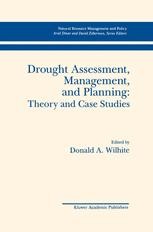 Drought Assessment, Management, and Planning: Theory and Case Studies ...