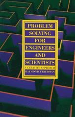Problem Solving For Engineers and Scientists: A Creative Approach ...