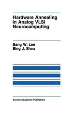 Hardware Annealing in Analog VLSI Neurocomputing | SpringerLink