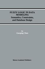 Fuzzy Logic in Data Modeling: Semantics, Constraints, and Database Design | SpringerLink