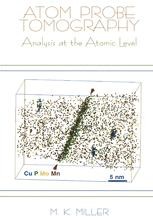 Atom Probe Tomography: Analysis at the Atomic Level | Springer Nature ...