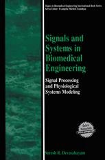 Signals and Systems in Biomedical Engineering: Signal Processing and ...