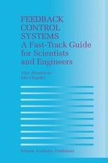 Feedback Control Systems: A Fast-Track Guide for Scientists and ...