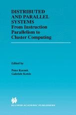 Distributed and Parallel Systems: From Instruction Parallelism to ...