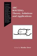 Arc Routing: Theory, Solutions and Applications | Springer Nature Link ...