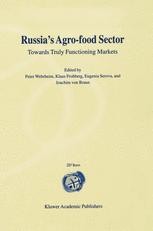 Russia’s Agro-Food Sector: Towards Truly Functioning Markets | SpringerLink