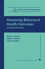 Measuring Behavioral Health Outcomes: A Practical Guide | SpringerLink