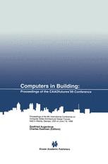 Computers in Building: Proceedings of the CAADfutures’99 Conference ...