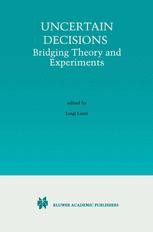 Uncertain Decisions: Bridging Theory and Experiments | SpringerLink