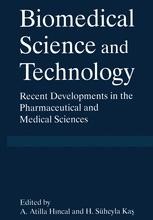 Biomedical Science and Technology: Recent Developments in the ...