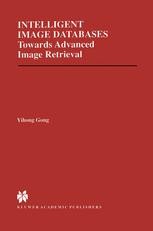 Intelligent Image Databases: Towards Advanced Image Retrieval ...