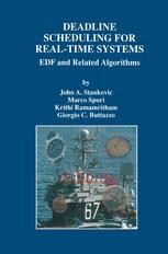 Deadline Scheduling for Real-Time Systems: EDF and Related Algorithms | SpringerLink