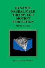 Dynamic Neural Field Theory for Motion Perception | SpringerLink