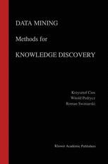 Data Mining Methods for Knowledge Discovery | SpringerLink