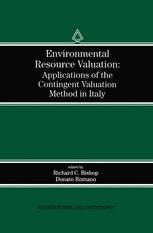 Environmental Resource Valuation: Applications of the Contingent ...