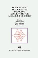 Trellises and Trellis-Based Decoding Algorithms for Linear Block Codes | SpringerLink