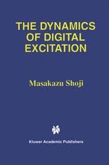 The Dynamics of Digital Excitation | SpringerLink