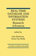 Real-Time Database and Information Systems: Research Advances: Research ...
