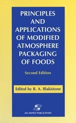 Principles and Applications of Modified Atmosphere Packaging of Foods | SpringerLink