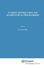 Entropy Optimization and Mathematical Programming | SpringerLink