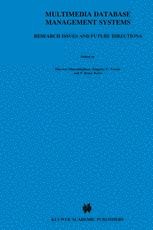 Multimedia Database Management Systems: Research Issues and Future ...
