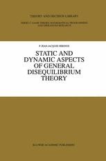 Static and Dynamic Aspects of General Disequilibrium Theory | SpringerLink