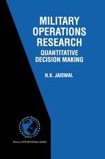 Military Operations Research: Quantitative Decision Making | SpringerLink