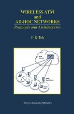Wireless ATM and Ad-Hoc Networks: Protocols and Architectures ...