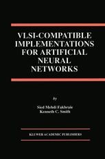 VLSI — Compatible Implementations for Artificial Neural Networks | SpringerLink