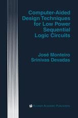 Computer-Aided Design Techniques for Low Power Sequential Logic ...