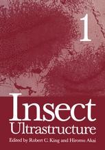 Insect Ultrastructure: Volume 1 | SpringerLink