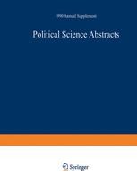 Political Science Abstracts: 1990 Annual Supplement | SpringerLink