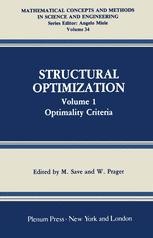 Structural Optimization: Volume 1: Optimality Criteria | SpringerLink
