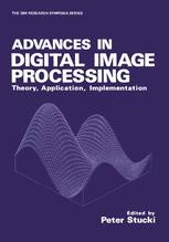 Advances in Digital Image Processing: Theory, Application ...