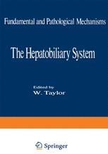 The Hepatobiliary System: Fundamental and Pathological Mechanisms ...