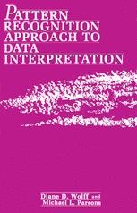 Pattern Recognition Approach to Data Interpretation | SpringerLink