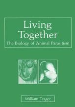 Living Together: The Biology of Animal Parasitism | SpringerLink