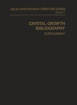 Crystal Growth Bibliography: Supplement | Springer Nature Link ...