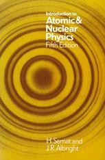 Introduction to Atomic and Nuclear Physics: 5th edition | Springer ...