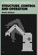 A Textbook of Robotics 2: Structure, Control and Operation | SpringerLink
