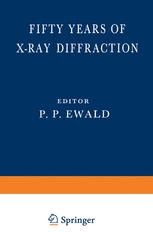 Fifty Years of X-Ray Diffraction: Dedicated to the International Union ...
